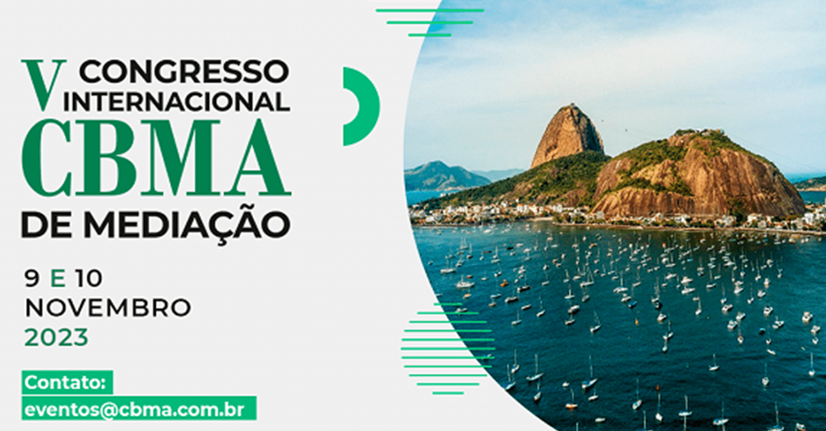 V Congresso Internacional CBMA de Mediação - Migalhas
